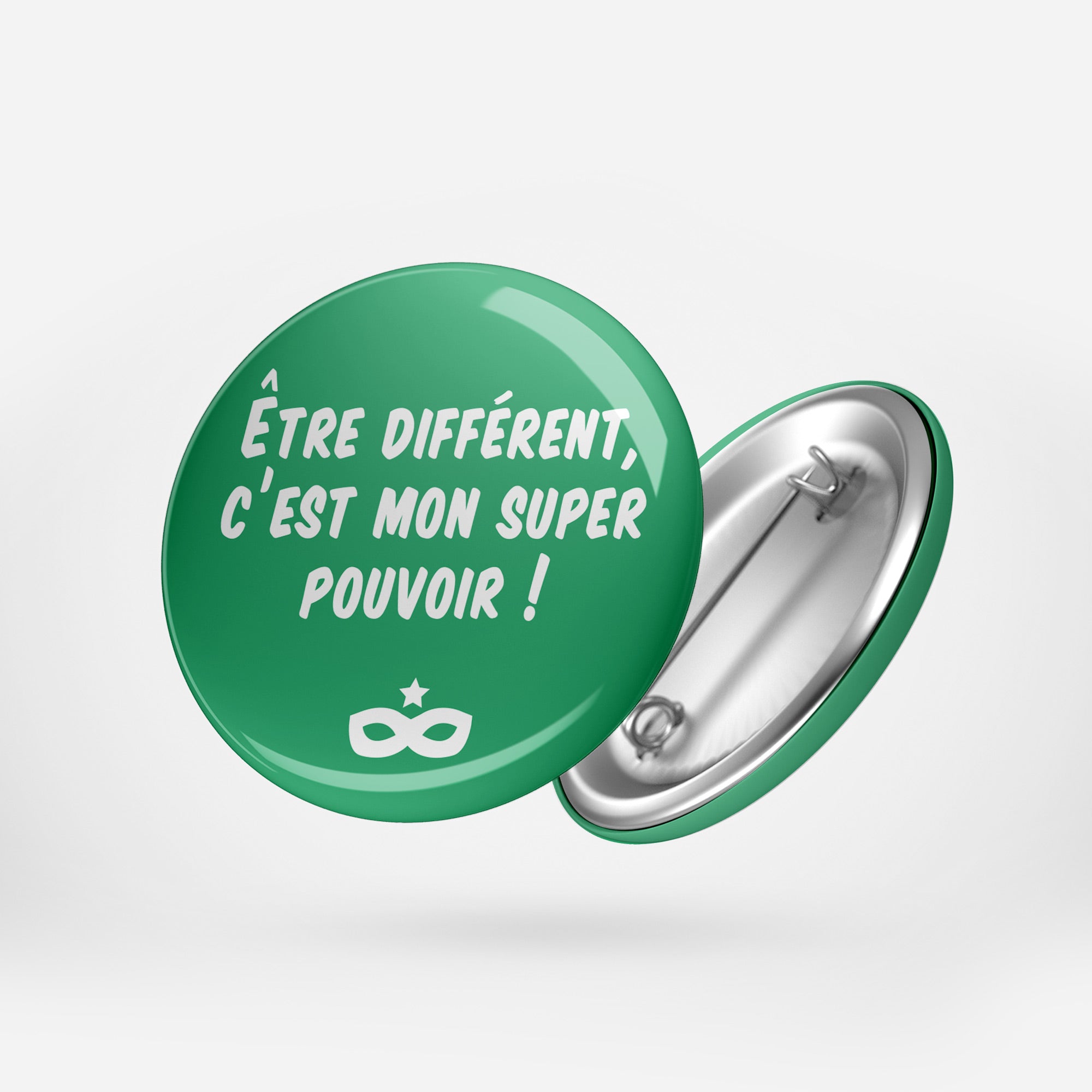 Badge ÊTRE DIFFÉRENT C'EST MON SUPER POUVOIR ! - Ø 45mm
